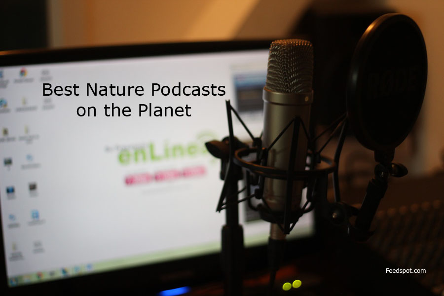 60 Best Nature Podcasts You Must Follow in 2025