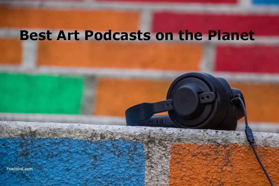 70 Best Art Podcasts to Listen to in 2025