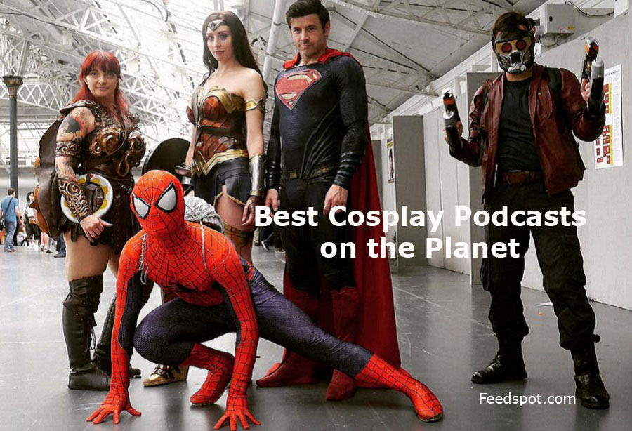 20 Best Cosplay Podcasts to Listen to in 2026