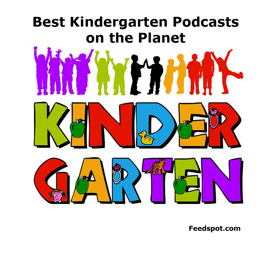 15 Best Kindergarten Podcasts to Listen to in 2026