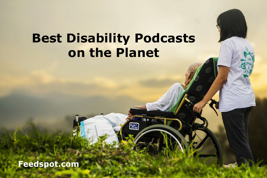 20 Best Disability Podcasts to Listen to in 2025