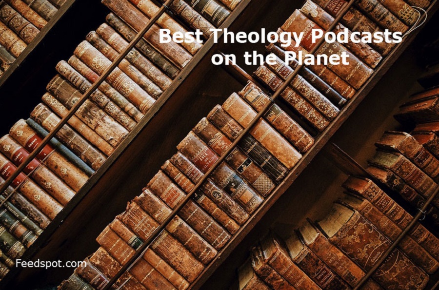 40 Best Theology Podcasts to Listen to in 2026