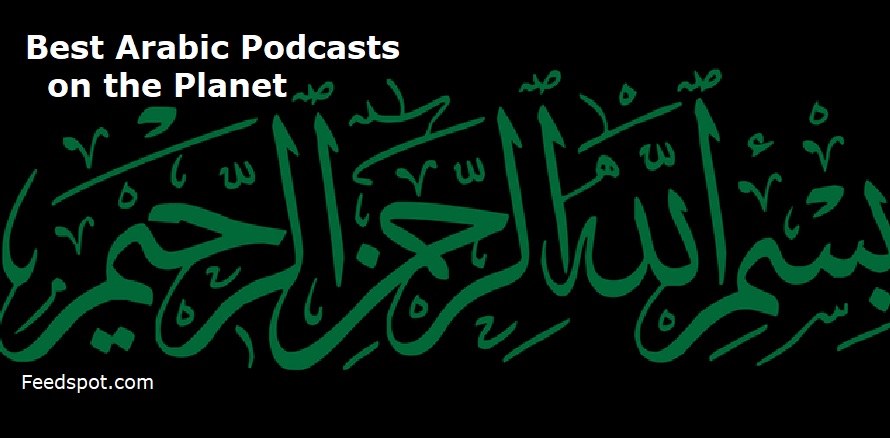 15 Best Arabic Podcasts to Listen to in 2025