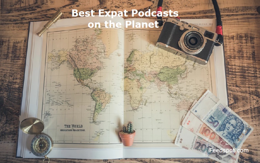 100 Best Expat Podcasts to Listen to in 2026