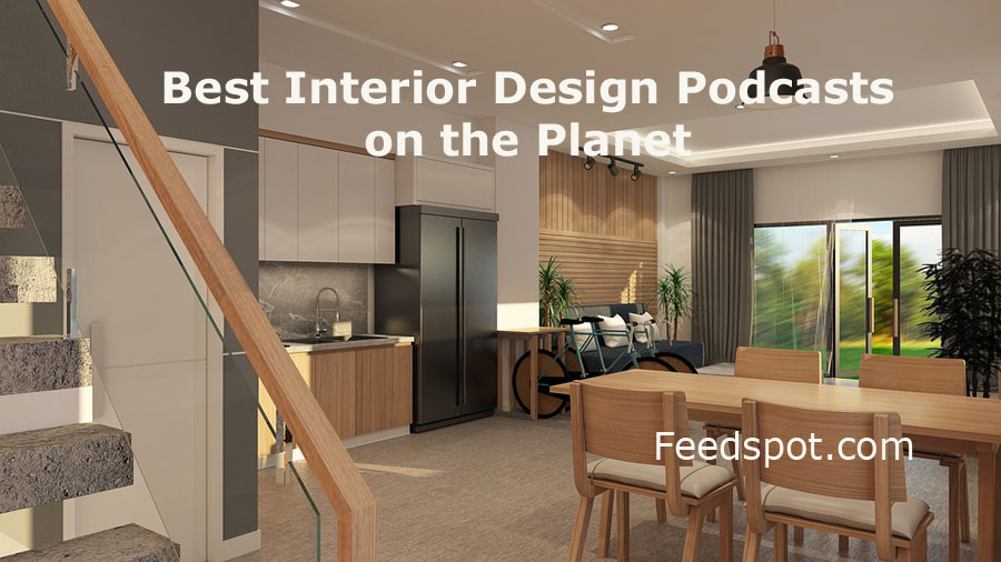 50 Best Interior Design Podcasts to Listen to in 2026