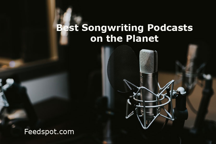 70 Best Songwriting Podcasts to Listen to in 2026