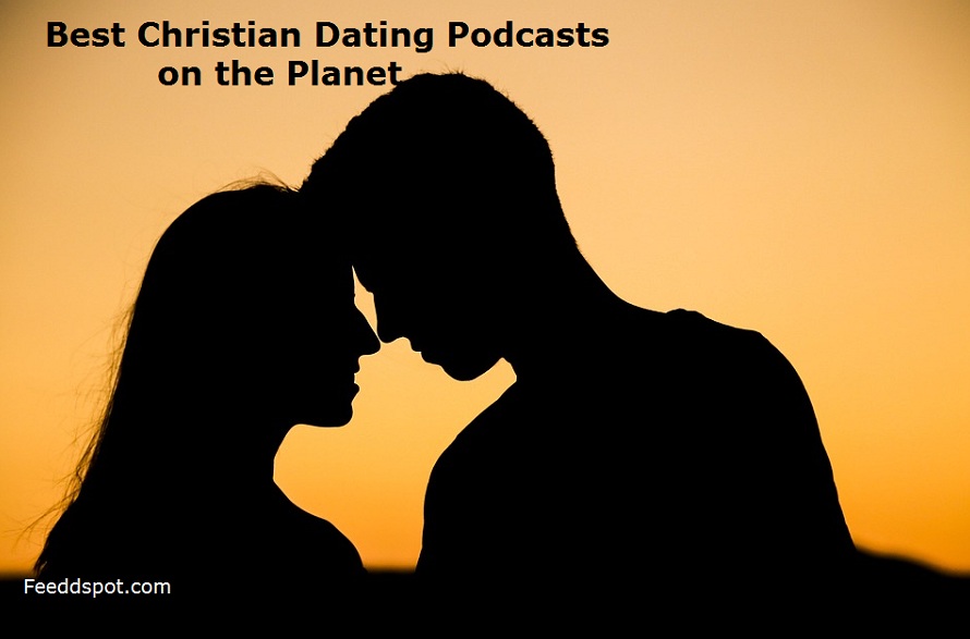 20 Best Christian Dating Podcasts to Listen to in 2026