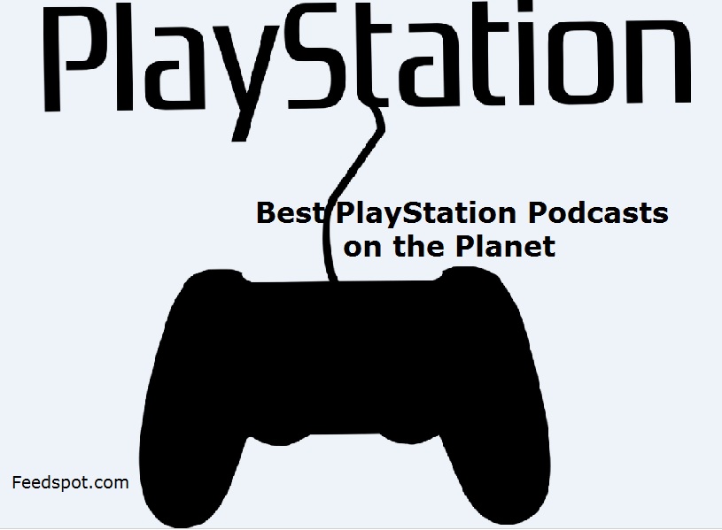 15 Best PlayStation Podcasts to Listen to in 2025
