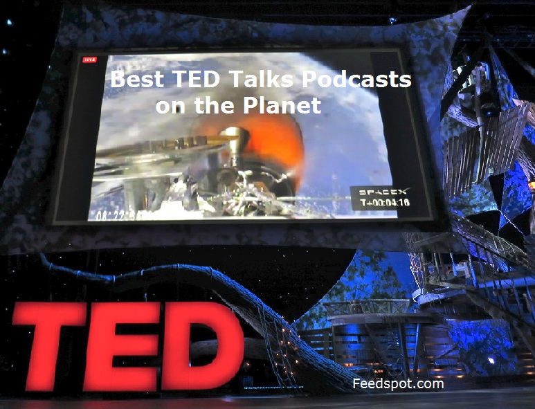 25 Best TED Talks Podcasts to Listen to in 2025
