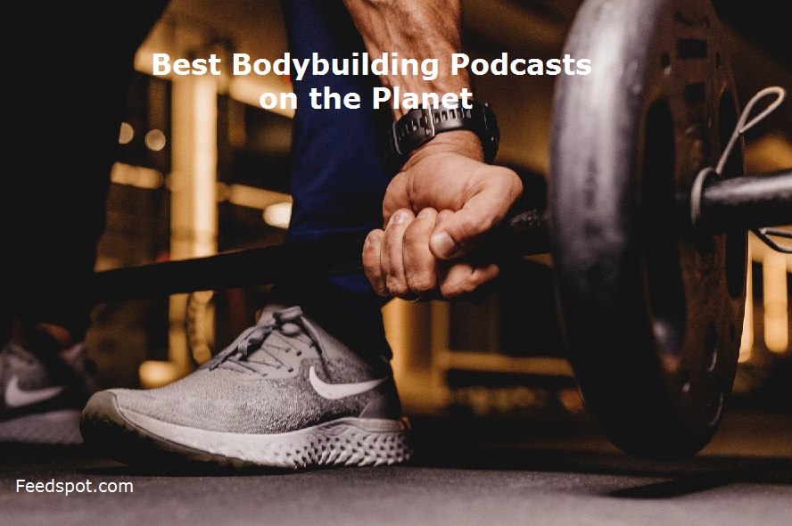 50 Best Bodybuilding Podcasts to Listen to in 2026