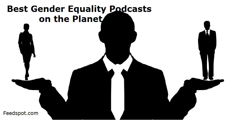10 Best Gender Equality Podcasts to Listen to in 2025