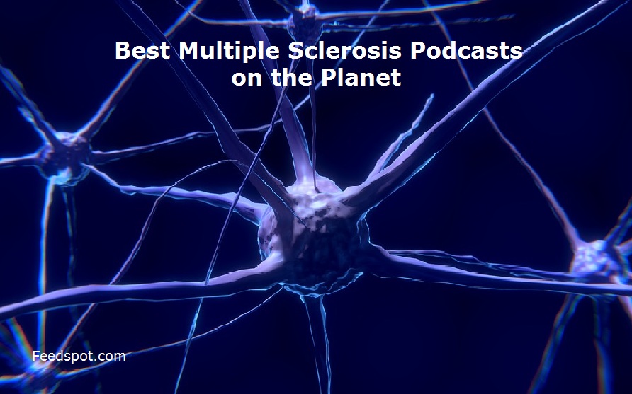40 Best Multiple Sclerosis Podcasts to Listen to in 2025