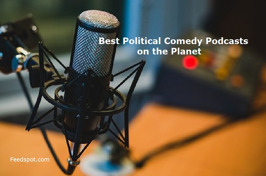 10 Best Political Comedy Podcasts to Listen to in 2025