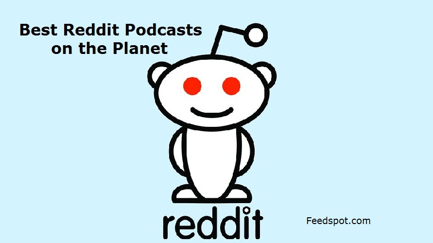 20 Best Reddit Podcasts to Listen to in 2026