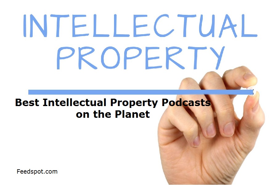 15 Best Intellectual Property Podcasts to Listen to in 2025