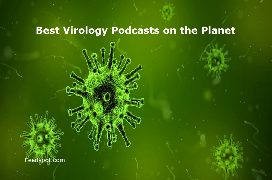 15 Best Virology Podcasts to Listen to in 2026