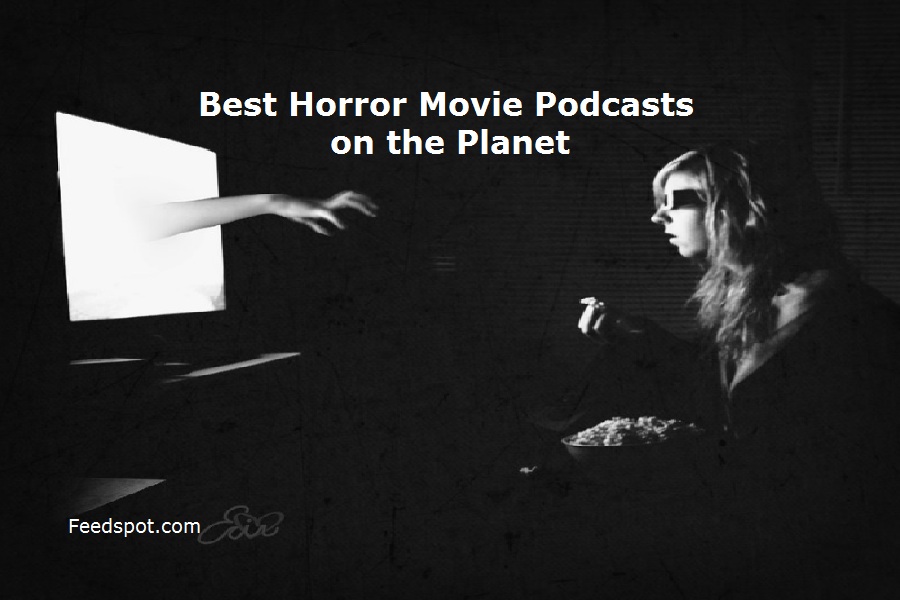 100 Best Horror Movie Podcasts to Listen to in 2026