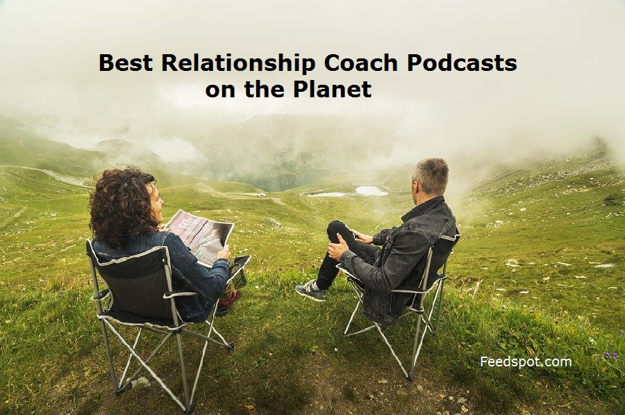 70 Best Relationship Coach Podcasts to Listen to in 2026