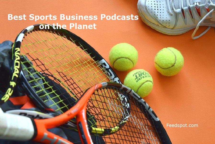 25 Best Sport Business Podcasts to Listen to in 2026