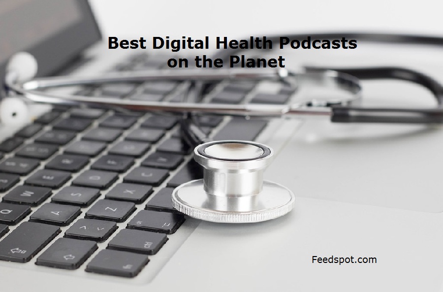 30 Best Digital Health Podcasts to Listen to in 2025