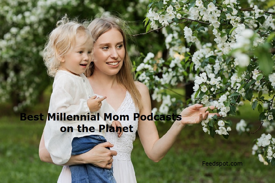 25 Best Millennial Mom Podcasts to Listen to in 2025