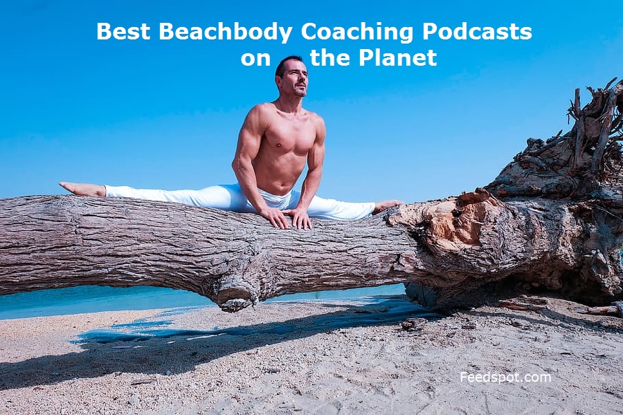 5 Best Beachbody Coaching Podcasts to Listen to in 2025