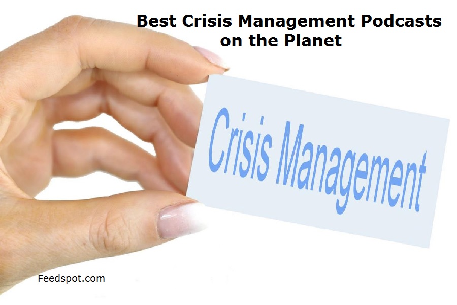 20 Best Crisis Management Podcasts to Listen to in 2026