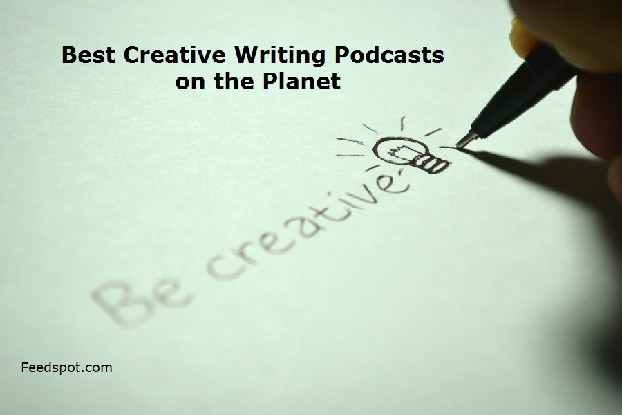 20 Best Creative Writing Podcasts to Listen to in 2026