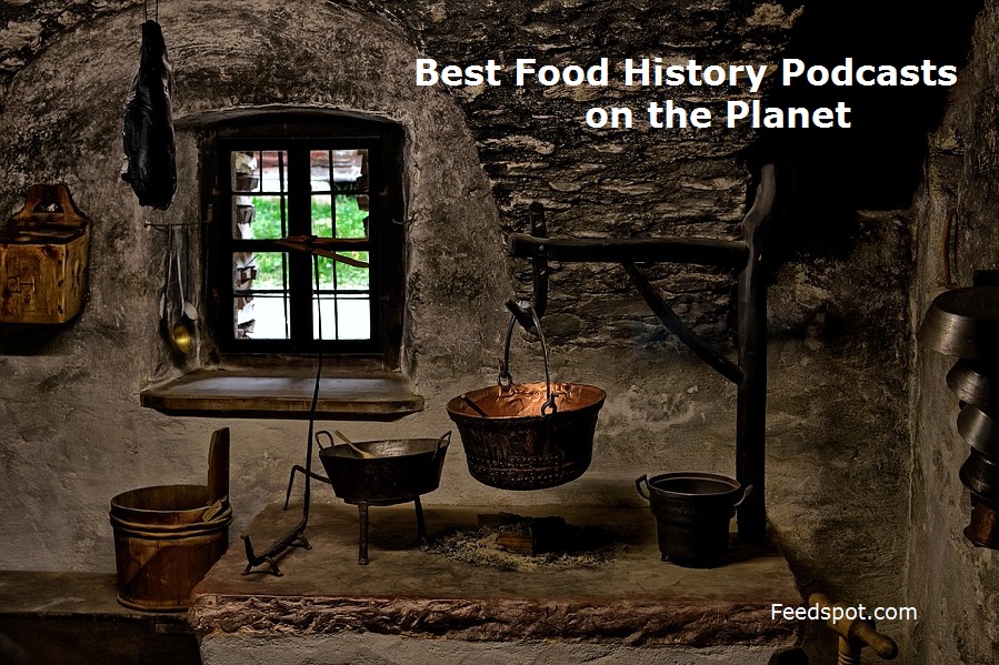 35 Best Food History Podcasts to Listen to in 2026