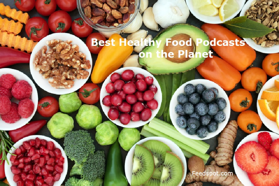 30 Best Healthy Food Podcasts to Listen to in 2026